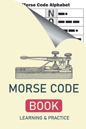 Morse Code. Learn International Morse Code Letter Number And Symbol ...